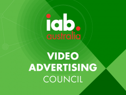 Video Advertising Council - Our Councils - Content - IAB Australia